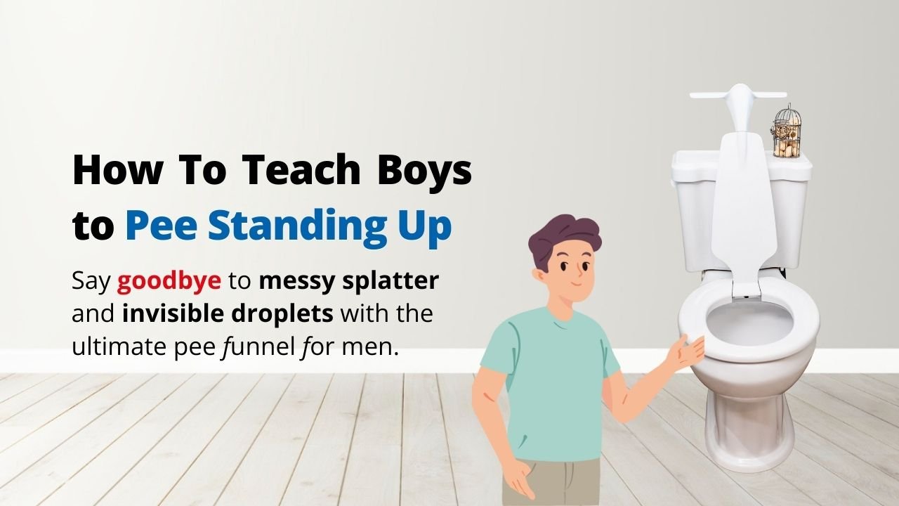 How to Teach Boys to Pee Standing Up: A Practical Guide for Parents ...